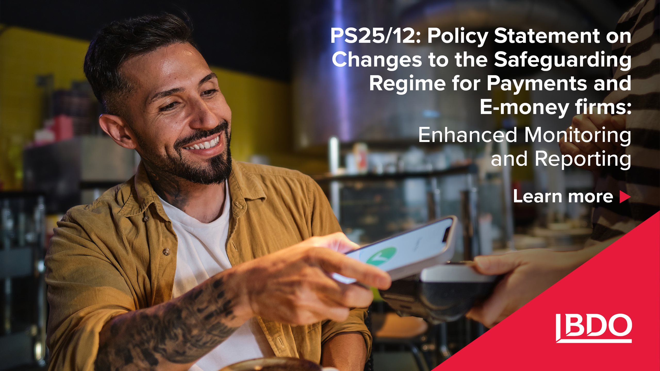 PS25/12: Enhanced Monitoring and Reporting for Payments and E-money ...