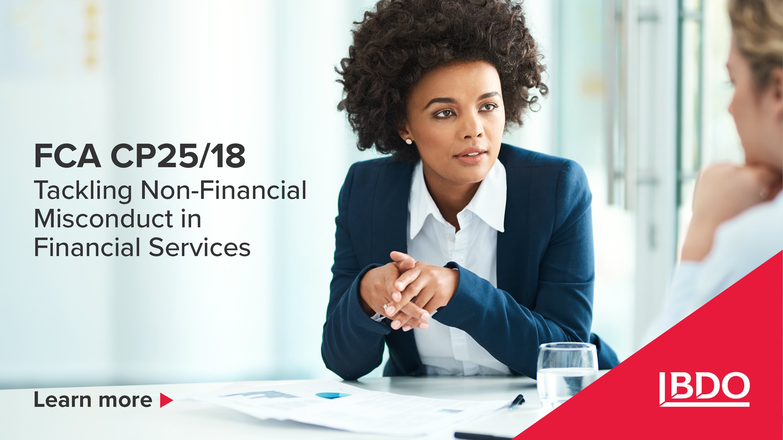 FCA CP25/18: Tackling Non-Financial Misconduct in Financial Services - BDO