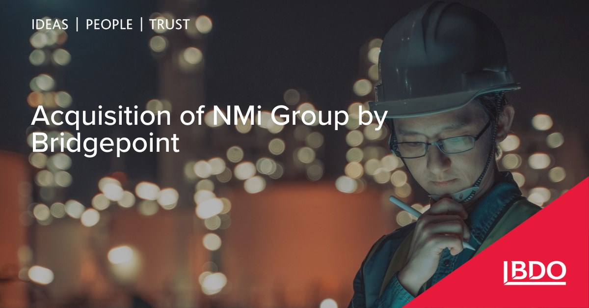 NMi Group | Bridgepoint | Acquisition | Transaction Services – BDO - BDO