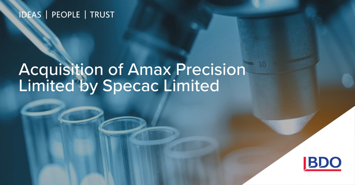 Amax Precision Limited | xSpecac Limited | Acquisition | BDO - BDO